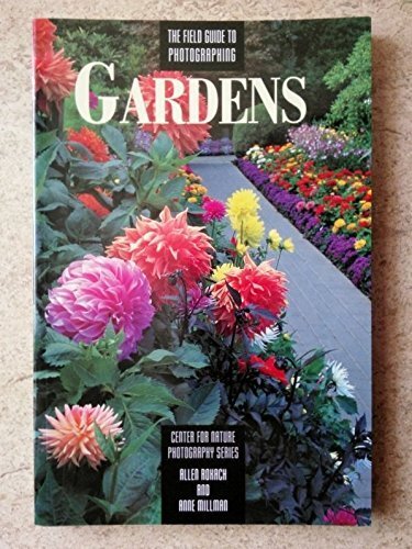 The Field Guide to Photographing Garden... by Millman, Anne Paperback ...