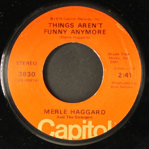 MERLE HAGGARD: things aren't funny anymore / honky tonk night time man ...