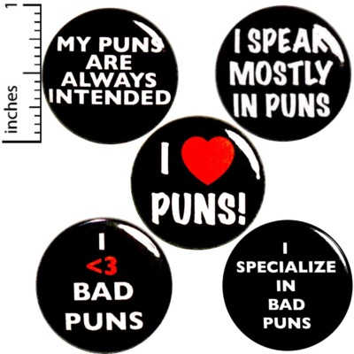 Funny Pun Pin Buttons I Love Puns Bad Puns Gift Funny Pins 5 Pack Cute ...