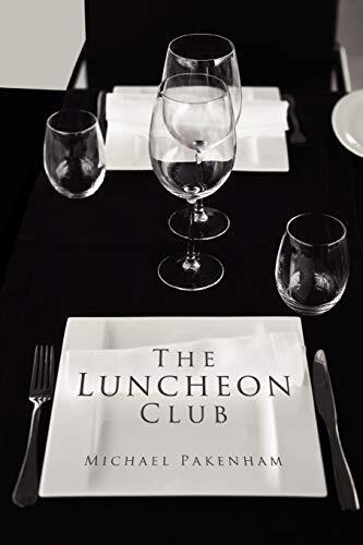 The Luncheon Club by Pakenham, Michael Paperback / softback Book The ...