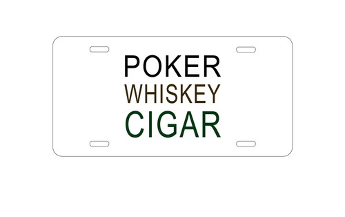 Aluminum License Plate - - Poker Whiskey Cigar | eBay