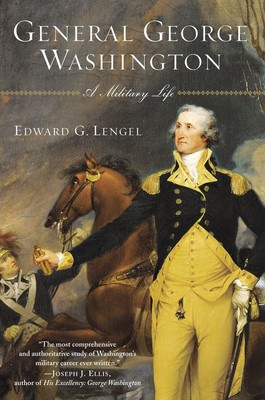 General George Washington: A Military Life - paperback Lengel, Edward G ...