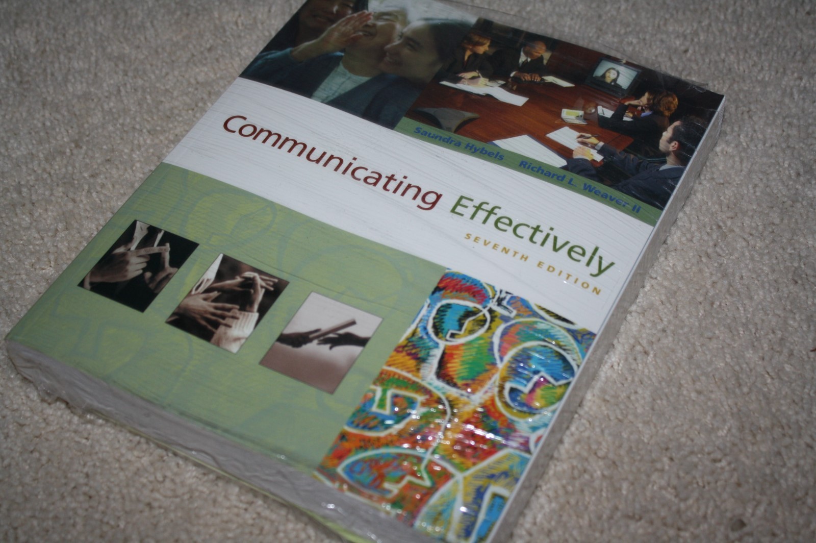 Communicating Effectively Communication, Paperback 7th Edition Hybels ...