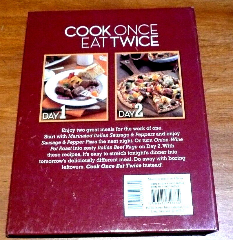 Cook Once Eat Twice by Publications International Ltd. Staff (2008 ...
