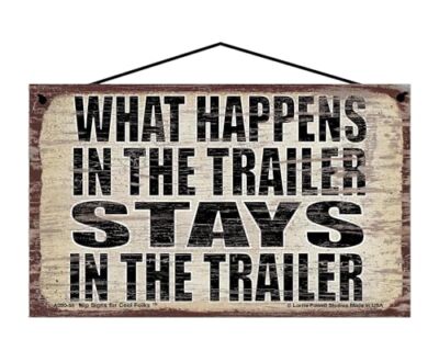What Happens in the Trailer Stays in the Trailer - Vintage Style ...