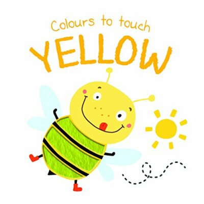 Colours to Touch: Yellow by Yoyo Books Book The Fast Free Shipping | eBay