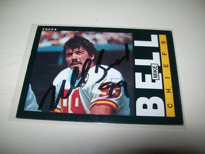 1985 TOPPS MIKE BELL AUTOGRAPH SIGNED AUTO #271 KANSAS CITY CHIEFS | eBay