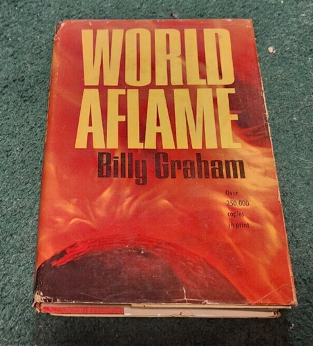 1965 WORLD AFLAME Billy Graham The World's Despair Christian ...