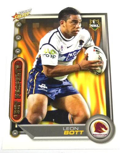2006 SELECT NRL ACCOLADES CARD HOT PROPERTY CHASE CARD HP1 LEON BOTT ...