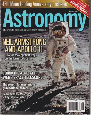 Astronomy August 2014 Neil Armstrong and Apollo 11, 45th Moon Landing ...