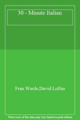 30 Minute Italian By Fran Warde | eBay UK