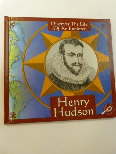 Henry Hudson : Discover the Life of an Explorer (Rourke Discovery L ...