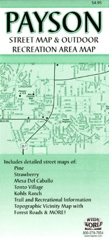 PAYSON STREET MAP & OUTDOOR RECREATION AREA MAP By Phoenix Mapping ...