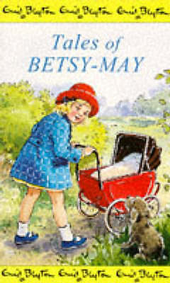 Tales of Betsy-May by Enid Blyton (Paperback, 1993) for sale online | eBay