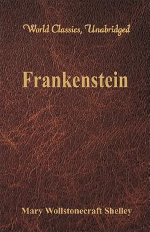 Frankenstein (World Classics, Unabridged) (Paperback or Softback ...