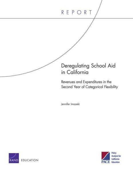 Deregulating School Aid in California : Revenues and Expenditures in ...