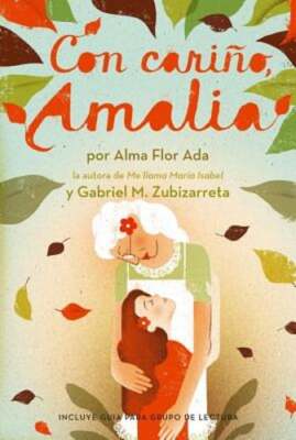 Con Cariño, Amalia (Love, Amalia) by Alma Flor Ada: Used 9781442424067 ...
