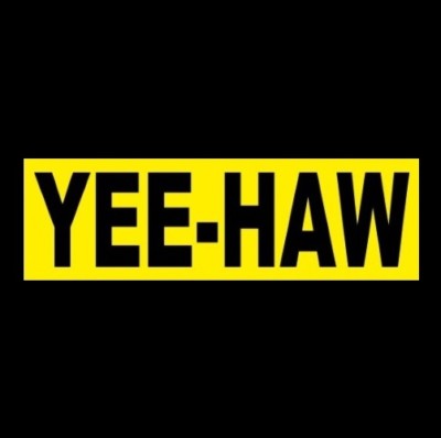 Funny "YEE-HAW" window decal BUMPER STICKER Hillybilly Rebel Redneck ...