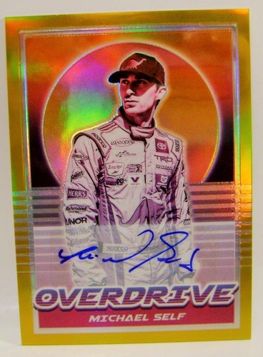 MICHAEL SELF #10 /10 1/1 AUTO GOLD OVERDRIVE PRIZM NASCAR PANINI ...