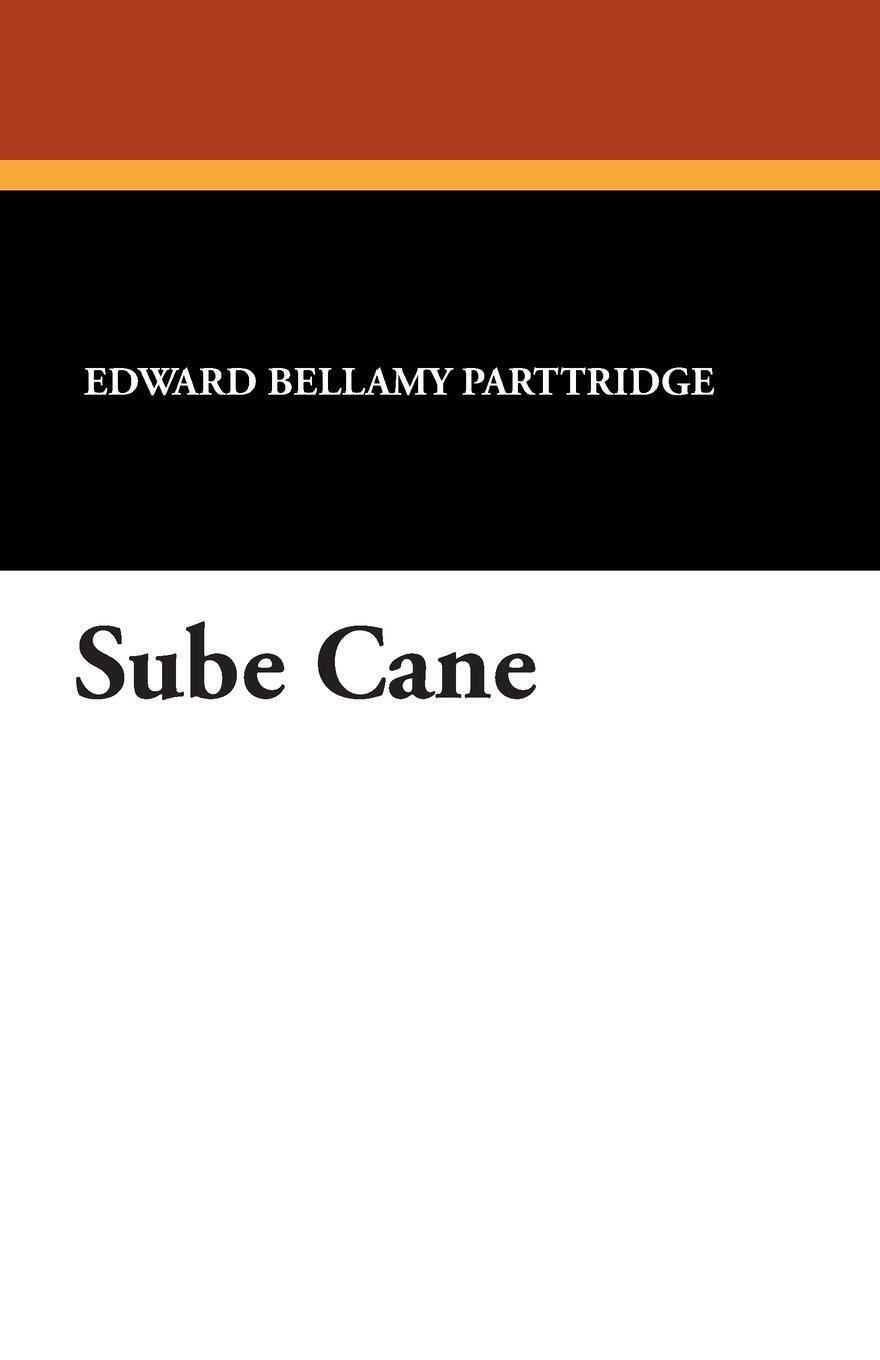 Sube Cane Edward Bellamy Partridge Taschenbuch Paperback Englisch 2024 ...
