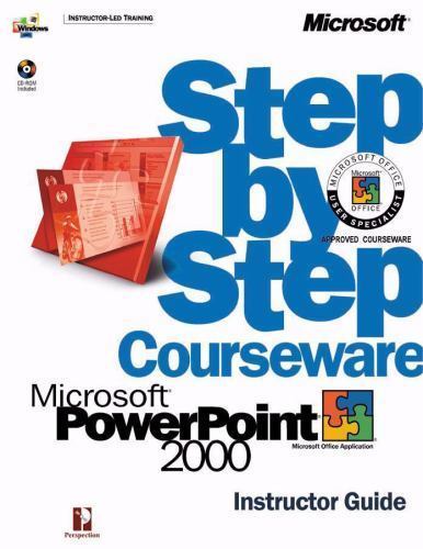 Microsoft PowerPoint 2000 Step by Step Courseware Trainer Pack by Inc ...