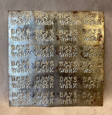 Vintage Original 1920s DAYS O WORK Chew Tobacco METAL STAMP SIGN Old ...