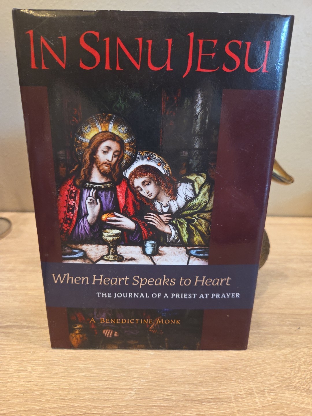 In Sinu Jesu: When Heart Speaks to Heart-The Journal of a Priest at ...