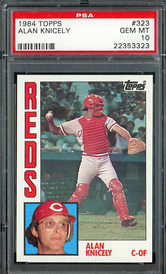 1984 Topps Alan Knicely #323 PSA 10 GEM MINT Super Sharp + Centered ...
