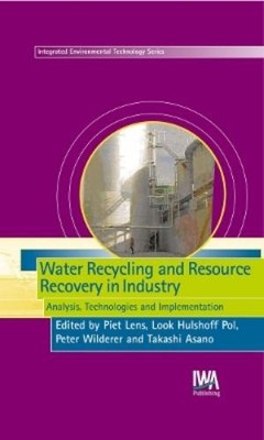 Piet Lens Water Recycling and Resource Recovery in Industry (Copertina ...