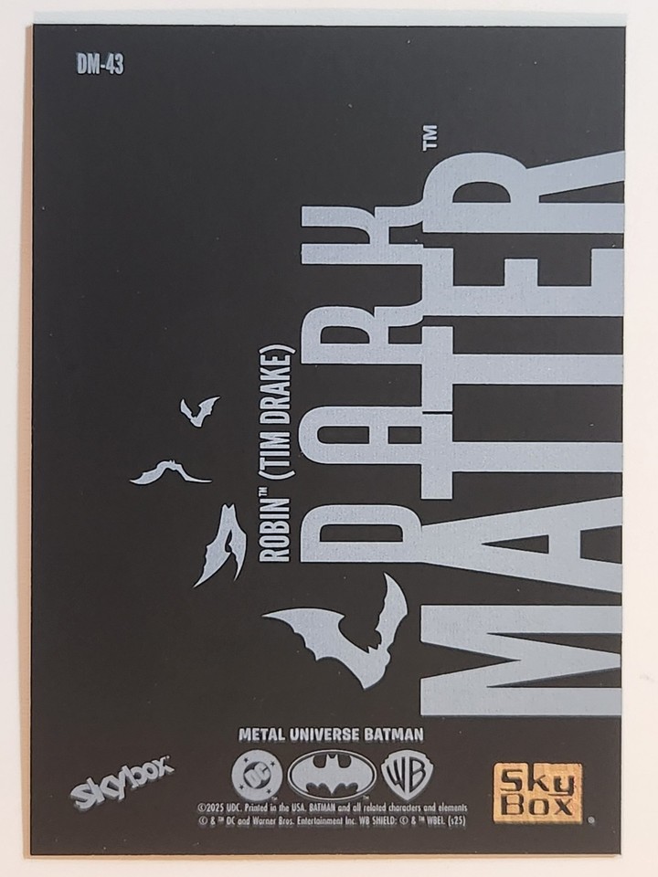 ROBIN TIM DRAKE DM-43 2025 Skybox DC Metal Universe Batman DARK MATTER ...