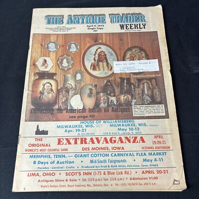 The Antique Trader Weekly April 9, 1974 Collecting The American Indian ...