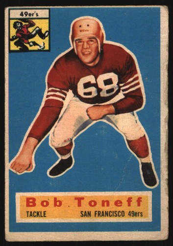 1956 Topps #98 Bob Toneff FAIR 49ers 573850 | eBay