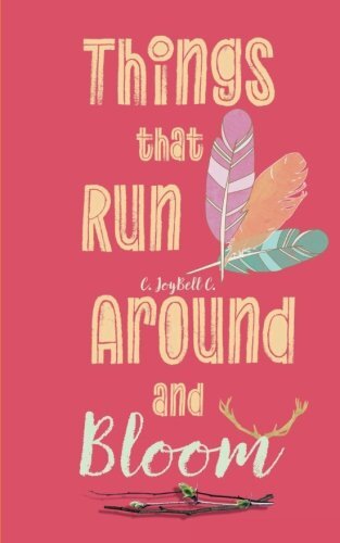 Things That Run Around And Bloom by C. New 9781514131480 Fast Free ...