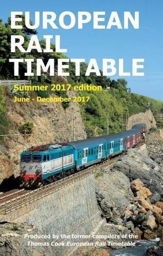 European Rail Timetable Summer 2017: June - December 2017 - Paperback ...