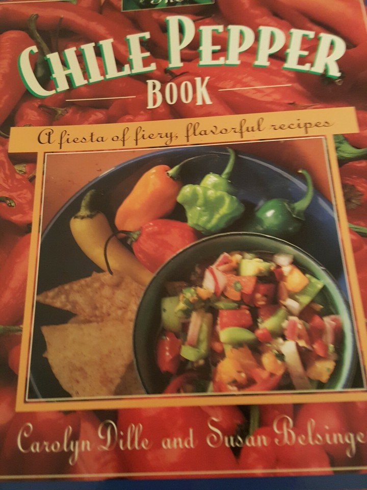 VTG Cookbook THE CHILE PEPPER BOOK Carolyn Dille-Susan Belsinger ...