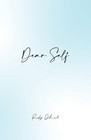 Dear Self by Dhal, Ruby | eBay