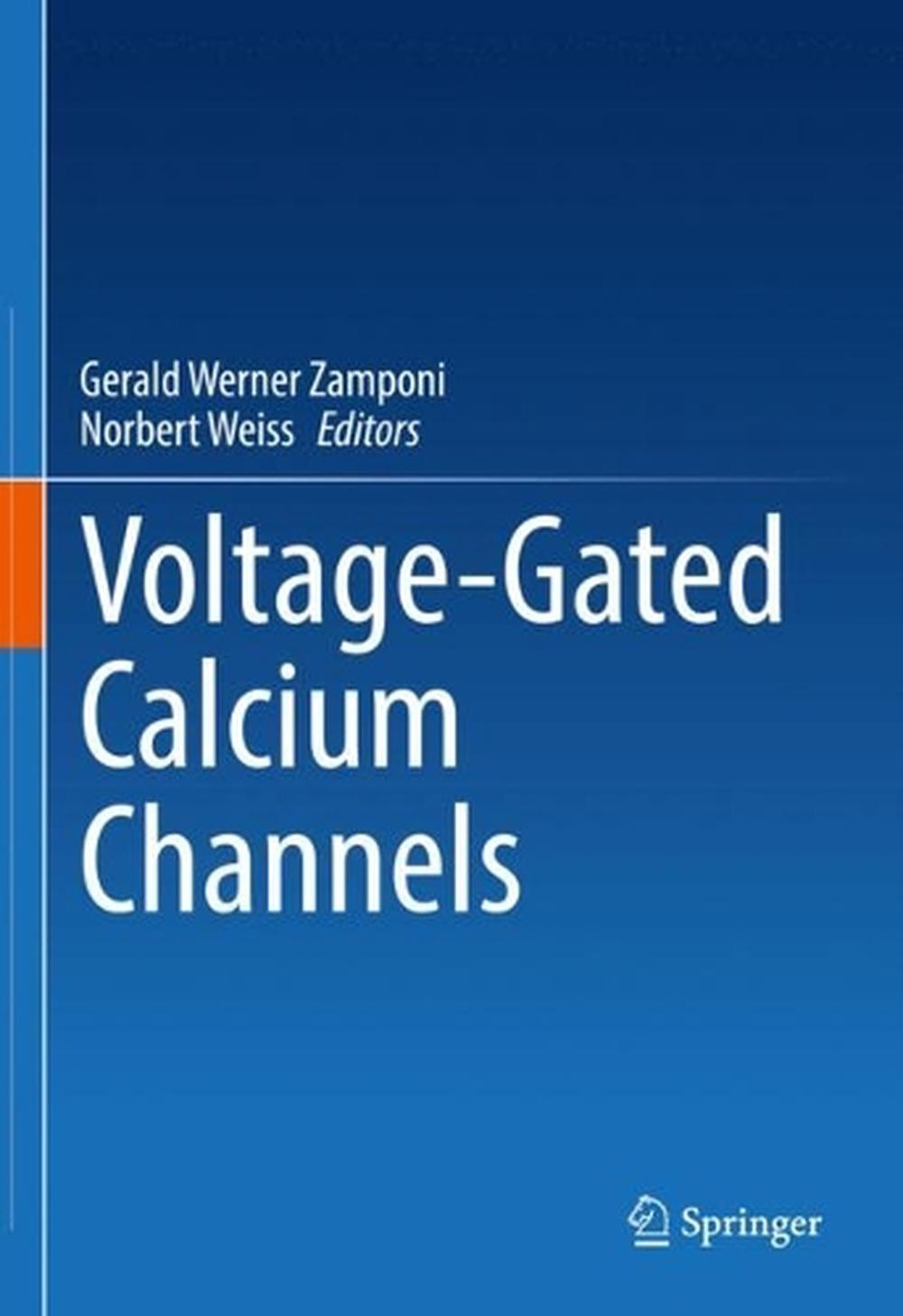 Voltage-Gated Calcium Channels by Norbert Weiss (2022, Hardcover) for ...