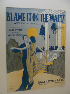 Blame It On the Waltz 1926 Gus Kahn Alfred Solman | eBay