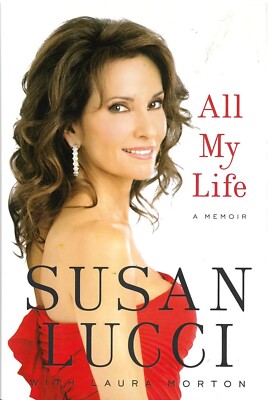 Susan Lucci Signed All My Life Hard Cover Book JSA #T21173 | eBay