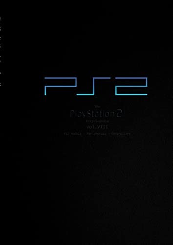 The PlayStation 2 Encyclopedia vol.8: PS2 models - Peripherals ...