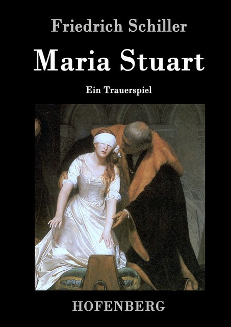 Maria Stuart von Friedrich Schiller (2016, Gebundene Ausgabe) online ...