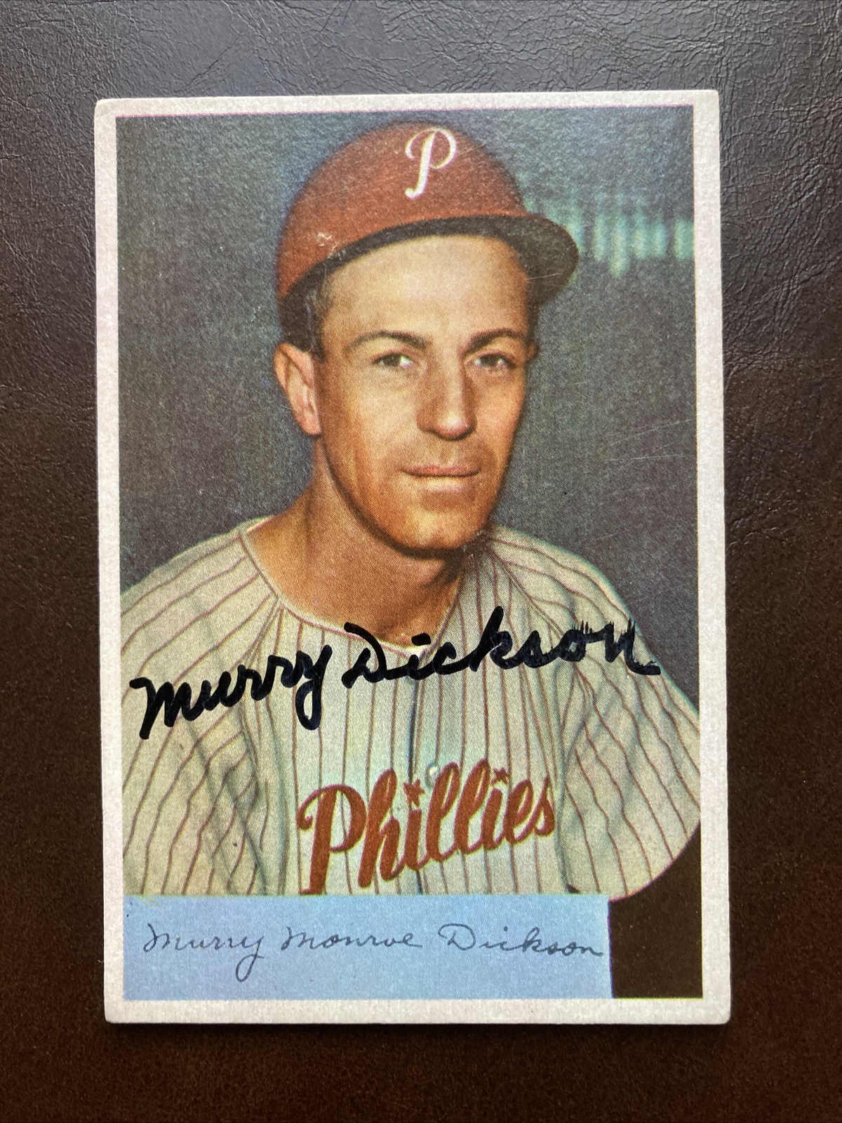 1954 BOWMAN MURRAY DICKSON SIGNED BASEBALL CARD Phillies AUTOGRAPH #111 ...