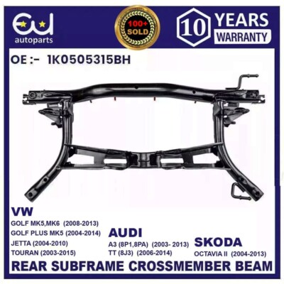 REAR SUBFRAME CROSSMEMBER FOR AUDI A3 SKODA OCTAVIA VW GOLF MK5 MK6 ...