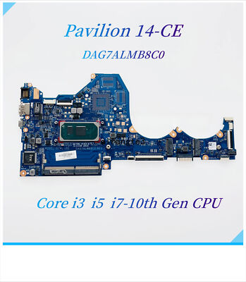 For HP Pavilion 14-CE TPN-Q207 G7AL-2G Motherboard DAG7ALMB8C0，i3 i5 i7 ...