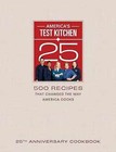 America's Test Kitchen 25th - Hardcover, by America's Test Kitchen ...