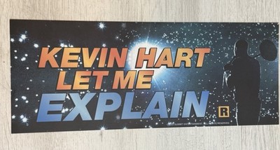 2013 Kevin Hart: Let Me Explain - Double-Sided Movie Theater Mylar ...
