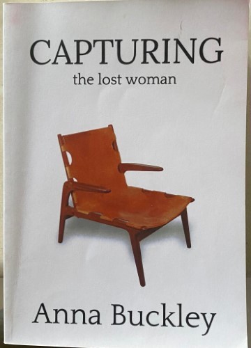 Book Anna Buckley Capturing The Lost Woman | eBay