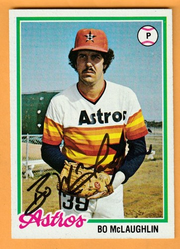 Bo McLaughlin Houston Astros AUTO Signed 1978 Topps Batavia Ohio | eBay