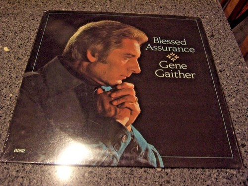 Gene Gaither "Blessed Assurance" WORD -8691 LP SEMI-SEALED NM | eBay