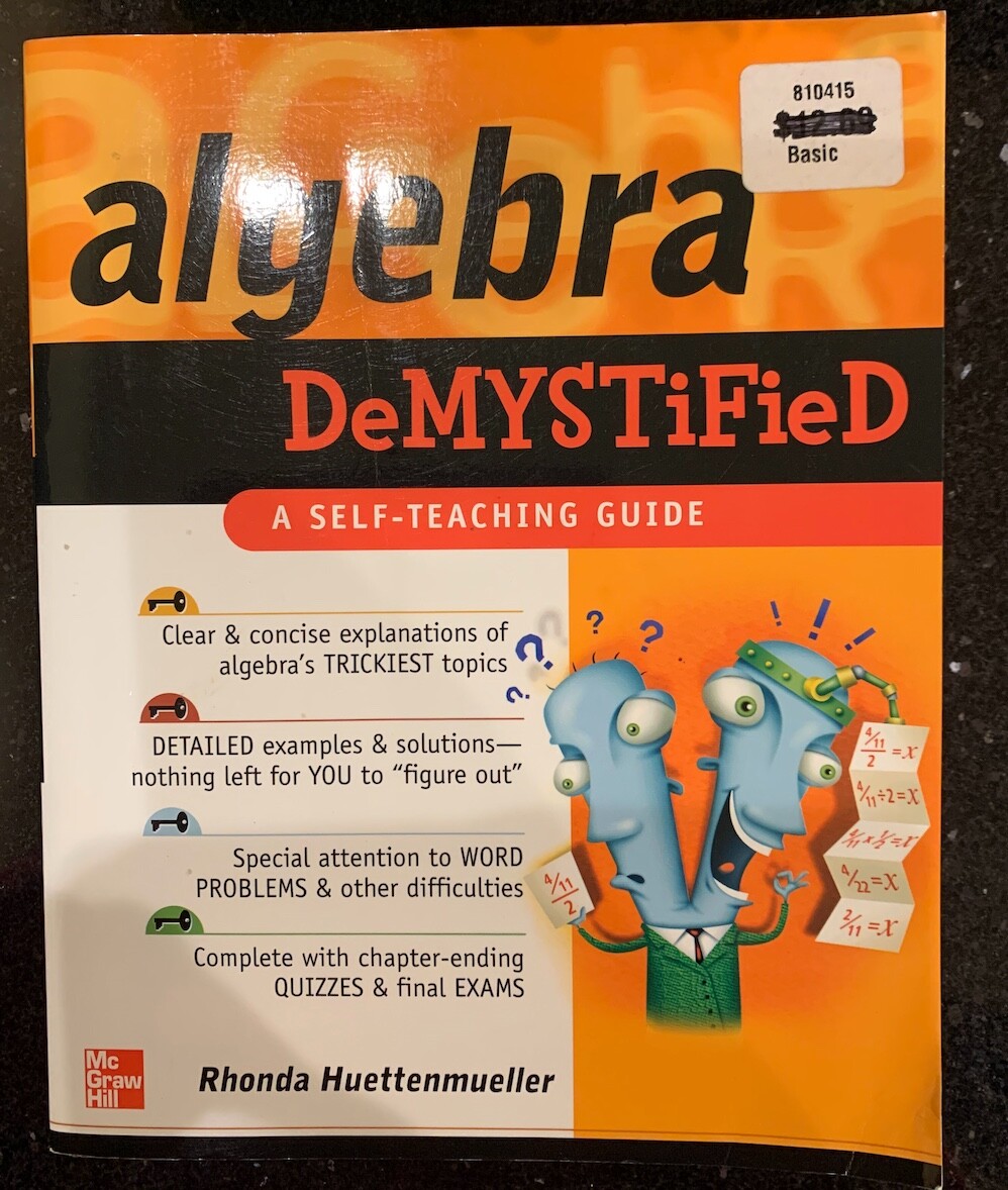 Algebra Demystified Self Teaching Guide by Rhonda Huettenmueller ...
